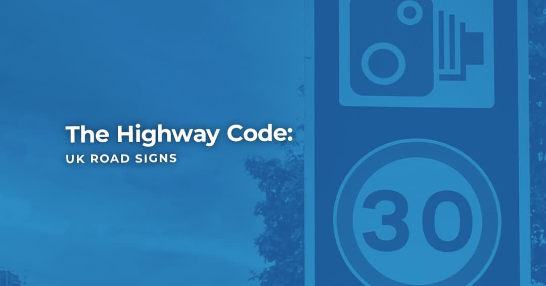 The Highway Code: UK Road Signs | BookMyGarage
