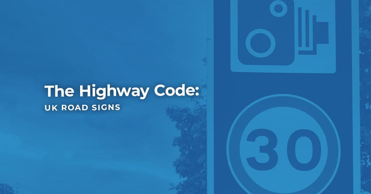 The Highway Code: UK Road Signs | BookMyGarage