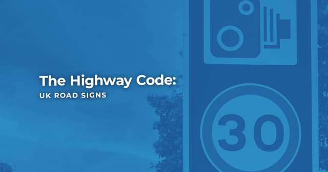 The Highway Code: UK Road Signs | BookMyGarage
